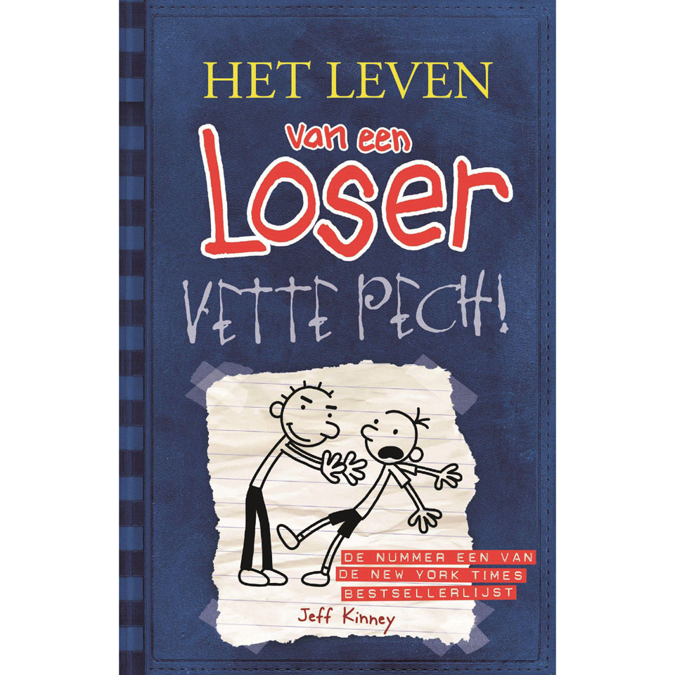 Het leven van een Loser 2: Vette Pech! - Jeff Kinney Het leven van een Loser 2: Vette Pech! - Jeff Kinney